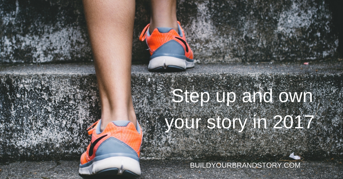 7 reasons to step up and own your brand story in 2017 - The Leading Story